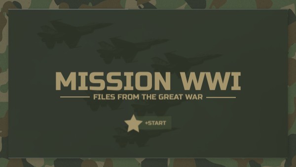 6SS Mission WWI: Files from the Great War | Genially