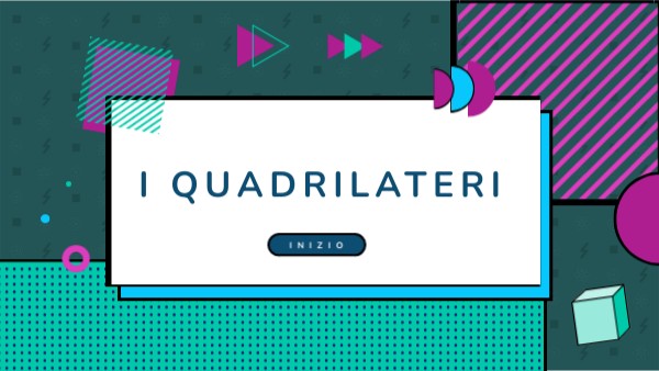 PERIMETRO - AREA - QUADRILATERI | Genially