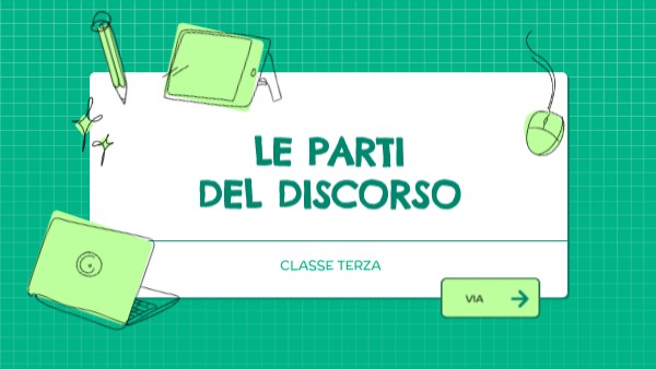 LE PARTI DEL DISCORSO
