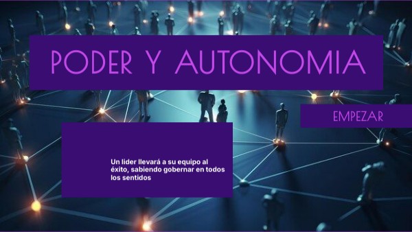 PODER Y AUTONOMIA | Genially