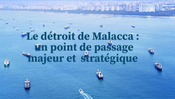 Le détroit de Malacca | Genially