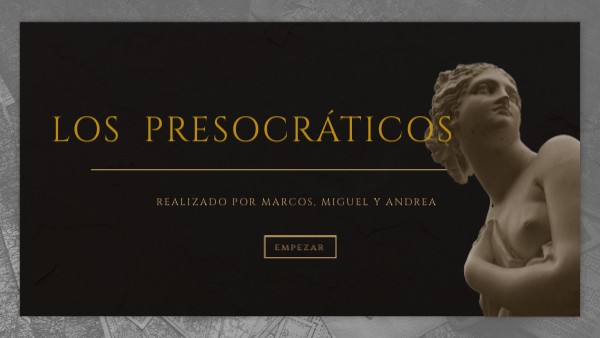 LOS PRESOCRÁTICOS