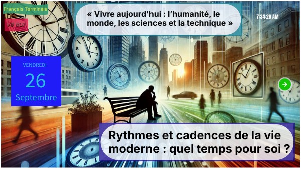 Français Rythmes et cadences de la vie moderne : quel temps pour soi ...