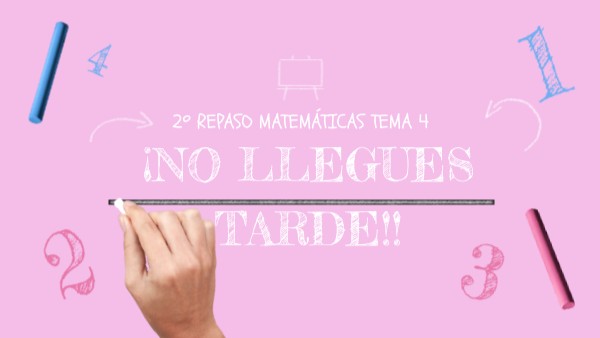 2º REPASO matemáticas TEMA 4