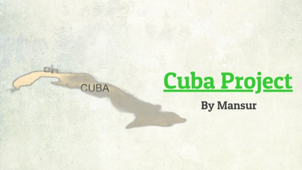 Cuba Project
