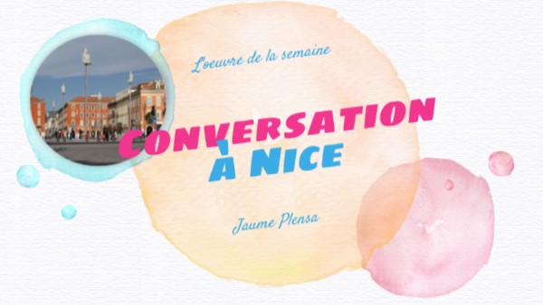 Conversation à Nice Jaume Plensa | Genially
