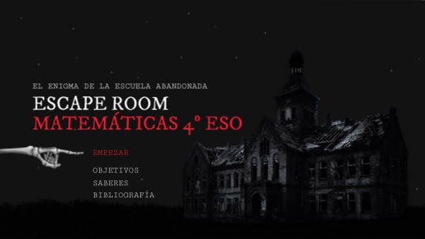 Escape Room "Escuela abandonada" (Matemáticas 4 ESO) | Genially