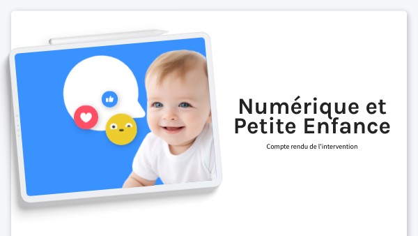 Le numérique en crèche - CR | Genially