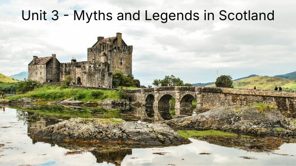 Myths and Legends in Scotland 4e | Genially