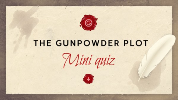 Gunpowder Plot escape game brief quiz