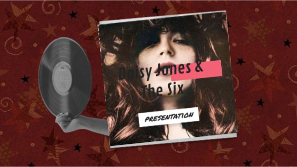 Daisy Jones & The Six | Genially