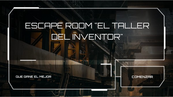 ESCAPE GAME "EL TALLER DEL INVENTOR" | Genially