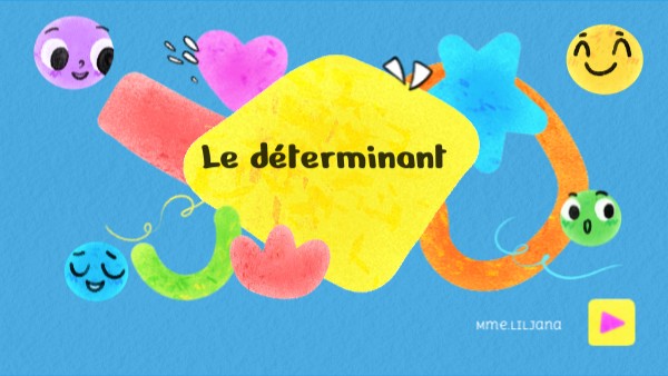 le déterminant