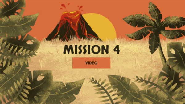 Quiz volcan : mission 4 | Genially