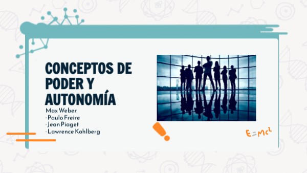 poder y autonomía | Genially