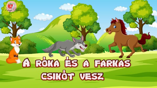 A róka és a farkas csikót vesz - 2. osztály | Genially