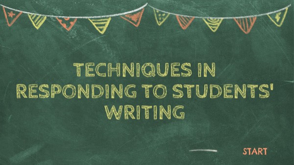 TECHNIQUES IN RESPONDING TO SS WRITING