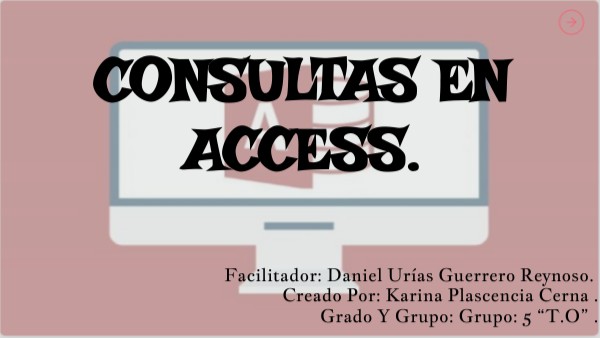 CONSULTAS EN ACCESS. KARINA | Genially