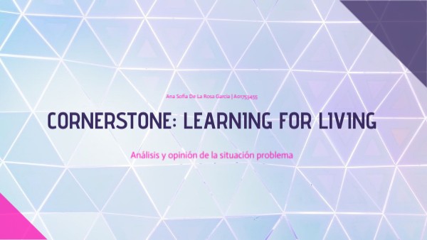 Cornerstone: Learning for Living
