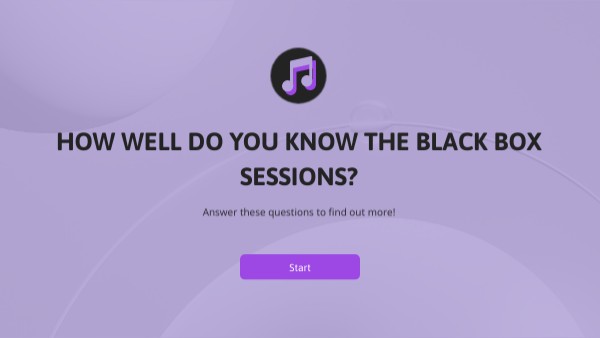 Black Box Sessions Quiz | Genially