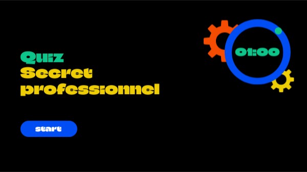 Quiz secret professionnel CAP AAGA | Genially