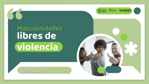 MASCULINIDADES MODULO III | Genially