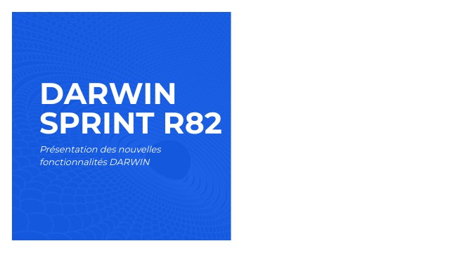 DARWIN - Présentation R82