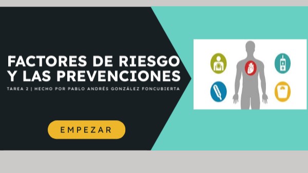 Factores de riesgo y las prevenciones