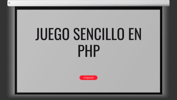 Juego Sencillo PHP