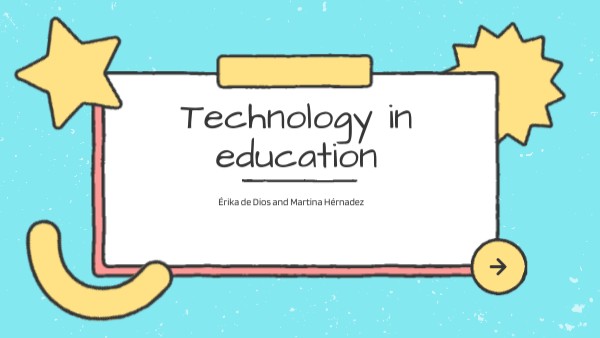 TECHNOLOGY IN EDUCATION