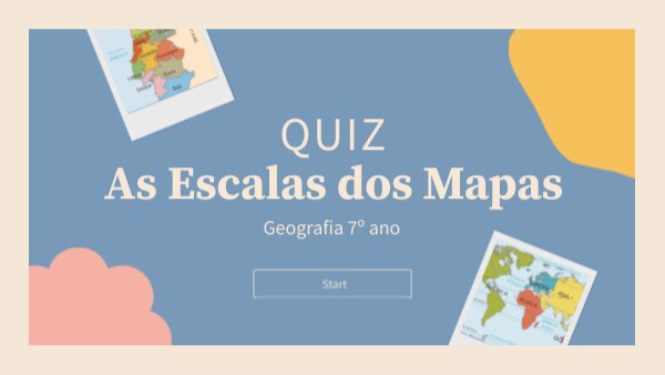 Quiz: As Escalas dos Mapas | Genially