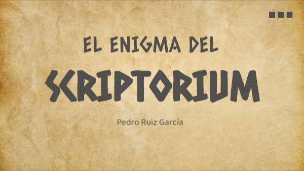 El Enigma del Scriptorium