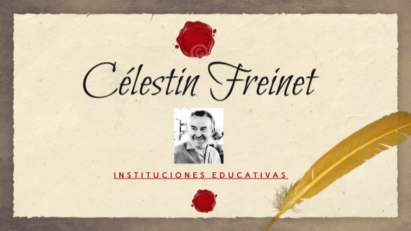 Copia - Presentación Célestin Freinet