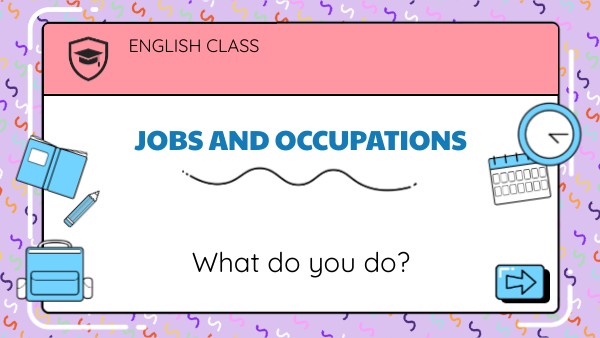 7. jobs and occupations | Genially