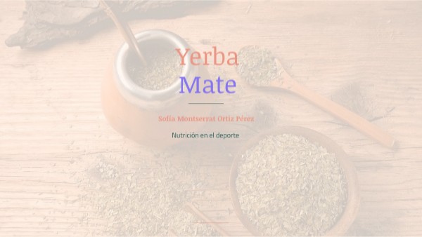 Hierba Mate | Genially