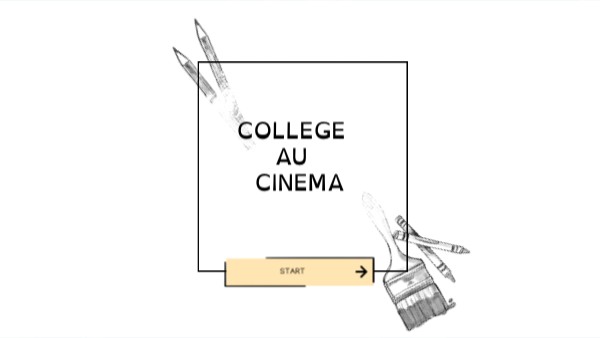Collège au Cinéma - Le Tableau | Genially