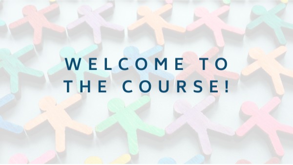 Copy - Welcome to the course