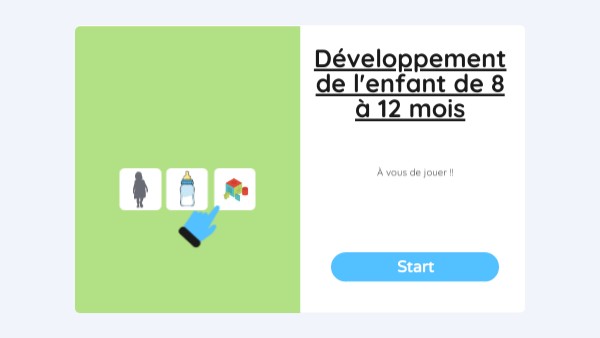 Jeux développement de l'enfant de 8 à 12 mois | Genially
