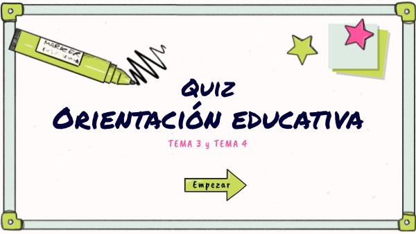 Orientación Tema 3 y 4 | Genially