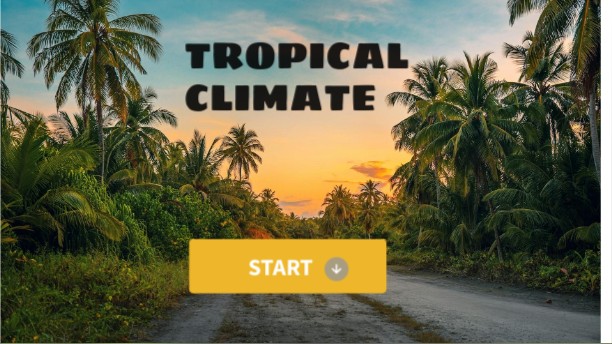 tropical climate presentation | Genially
