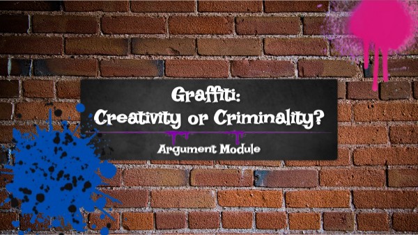 Graffiti: Art or Crime? | Genially