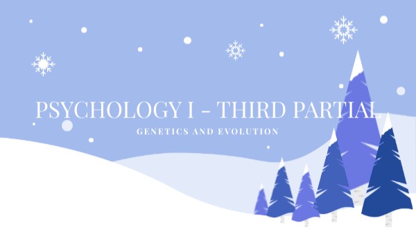 Psychology I - Third Partial