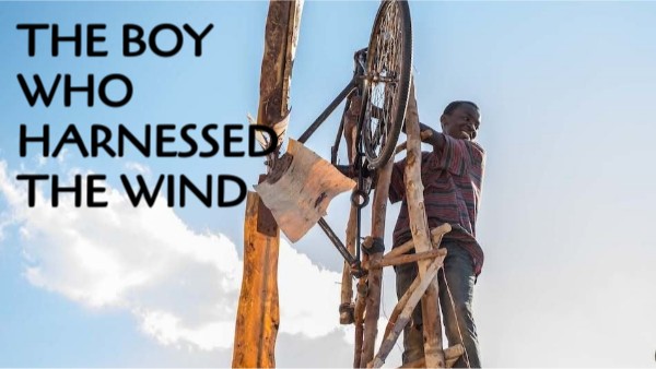 The boy who harnessed the wind