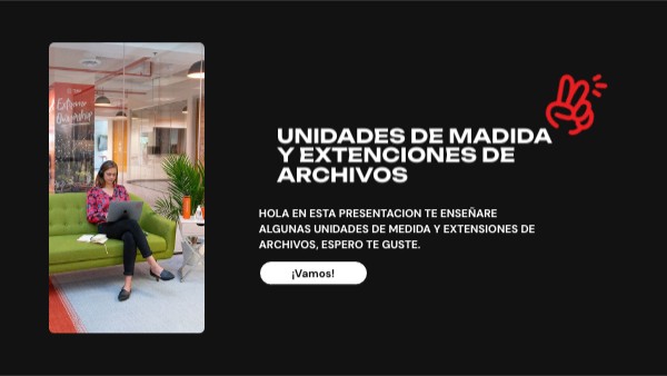 unidades de medida y extensiones de archivos | Genially