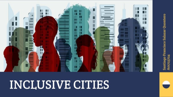 INCLUSIVE CITIES-A01723724