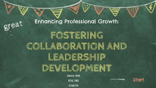 EDU 585 Benchmark-Professional Development