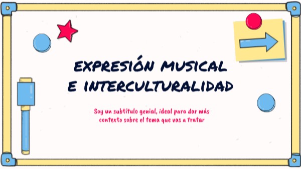 EXPRESIÓN MUSICAL E INTERCULTURALIDAD