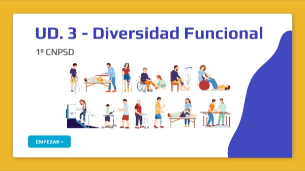 UD 3 - Diversidad Funcional CNPSD | Genially