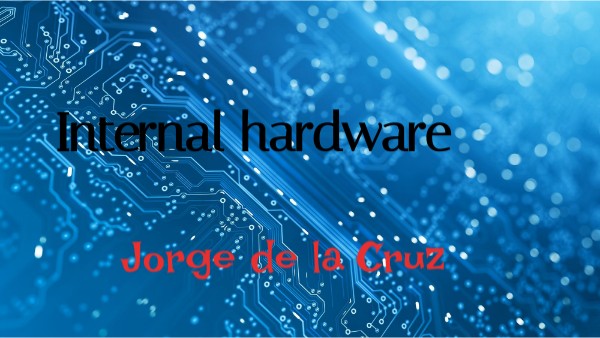 Internal hardware