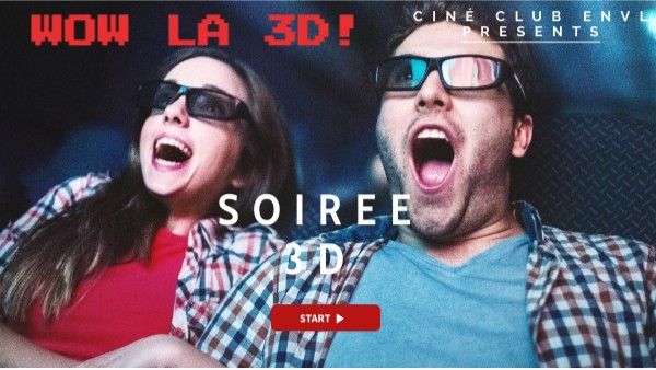 Soirée 3D